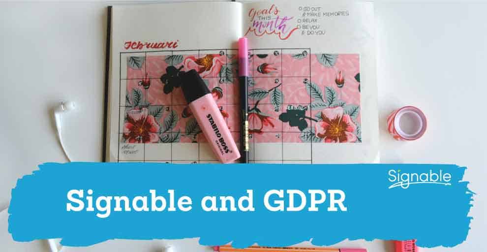 How Signable Can Help You With eSignature GDPR Consent